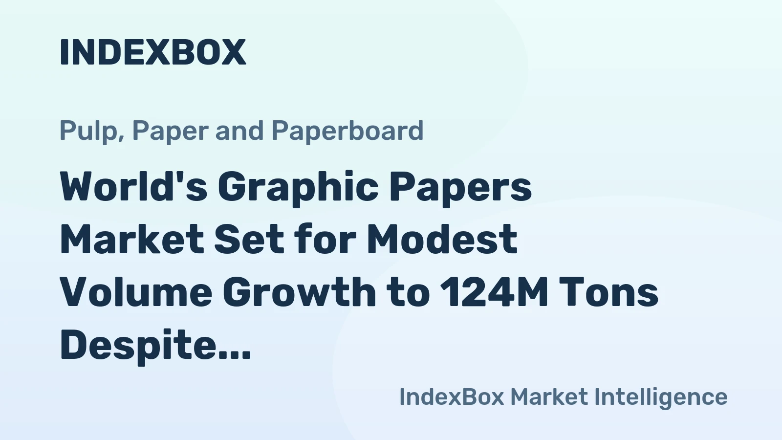 World's Graphic Papers Market Set for Modest Volume Growth to 124M Tons Despite Value Decline to $148.5B by 2035