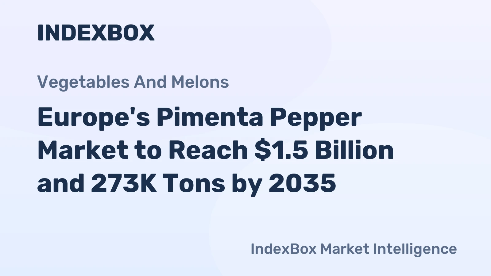 Europe's Pimenta Pepper Market to Reach $1.5 Billion and 273K Tons by 2035