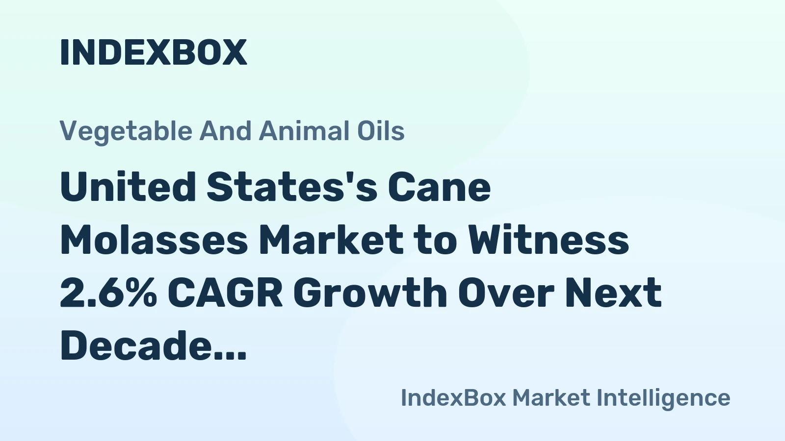 United States's Cane Molasses Market to Witness 2.6% CAGR Growth Over Next Decade