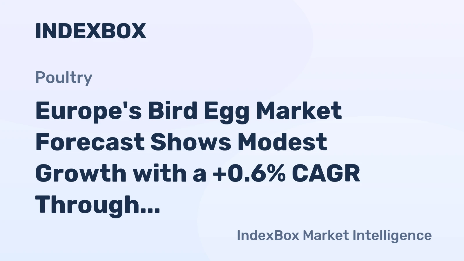 Europe's Bird Egg Market Forecast Shows Modest Growth with a +0.6% CAGR Through 2035