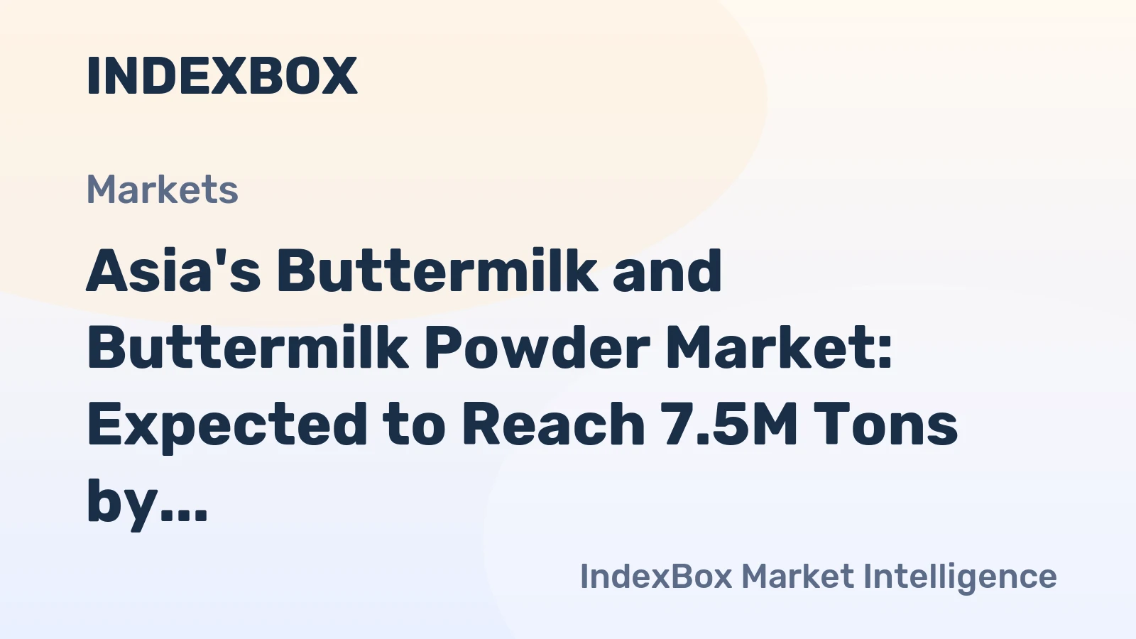 Asia's Buttermilk and Buttermilk Powder Market: Expected to Reach 7.5M Tons by 2035, Valued at $16B