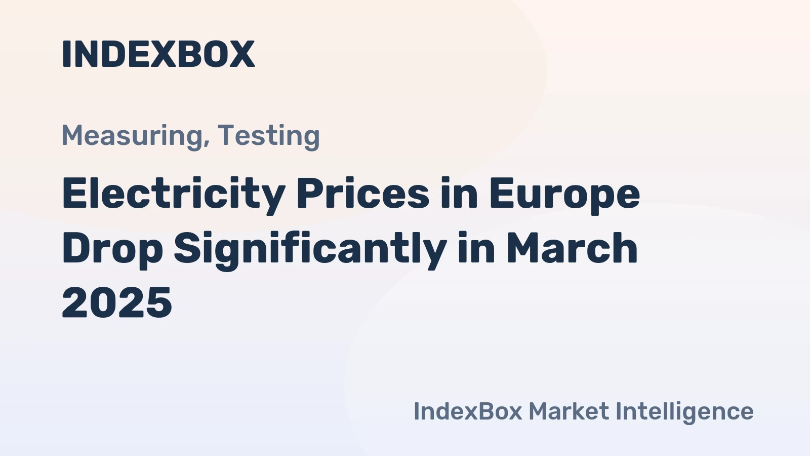 Electricity Prices in Europe Drop Significantly in March 2025