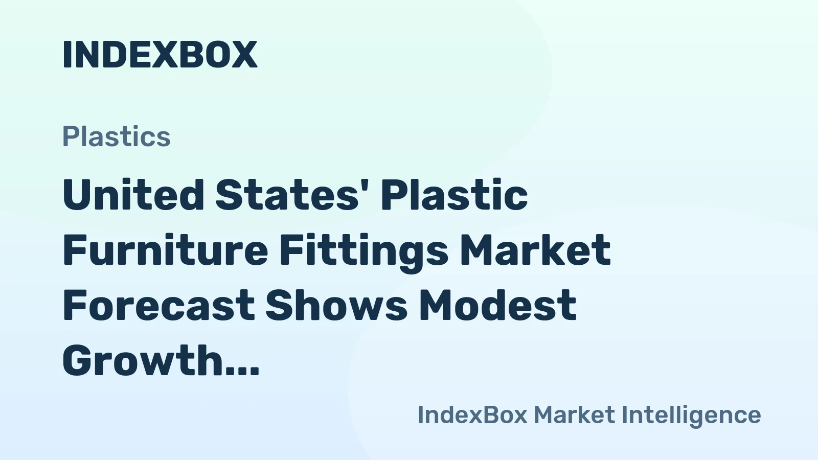 United States' Plastic Furniture Fittings Market Forecast Shows Modest Growth With 0.2% Volume CAGR