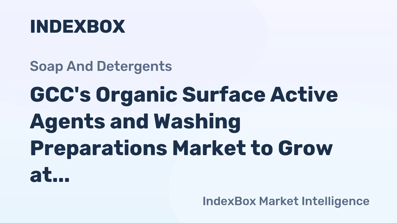 GCC's Organic Surface Active Agents and Washing Preparations Market to Grow at a CAGR of +1.2% from 2024 to 2035, Reaching 2M Tons