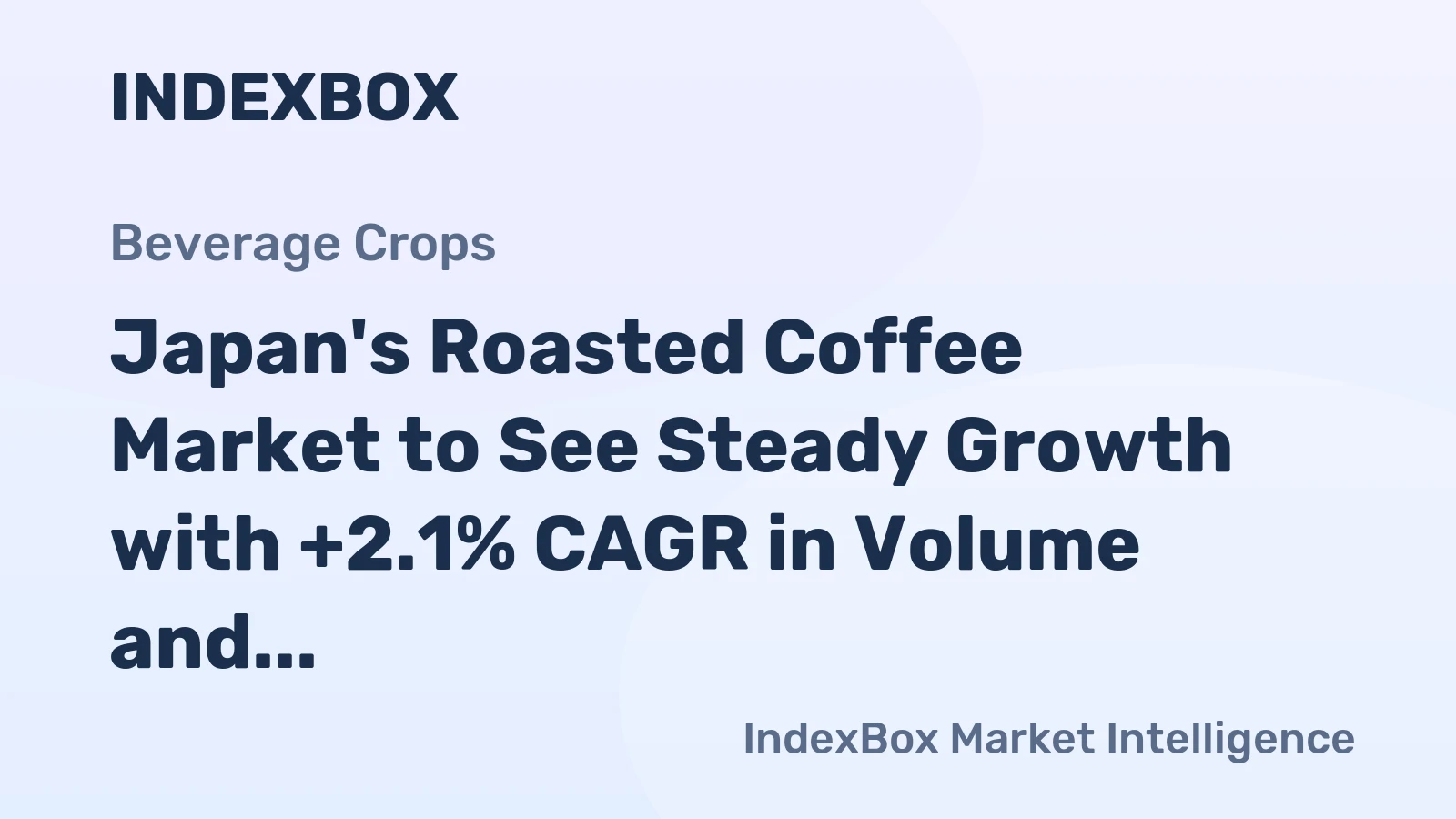 Japan's Roasted Coffee Market to See Steady Growth with +2.1% CAGR in Volume and +2.5% CAGR in Value from 2024 to 2035