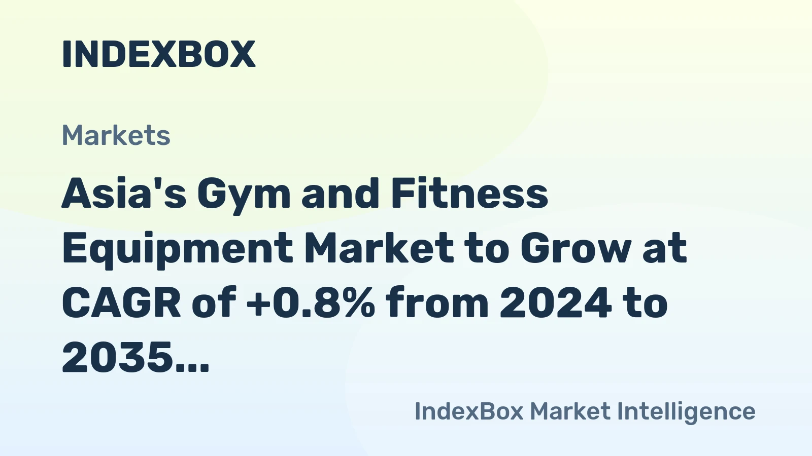 Asia's Gym and Fitness Equipment Market to Grow at CAGR of +0.8% from 2024 to 2035