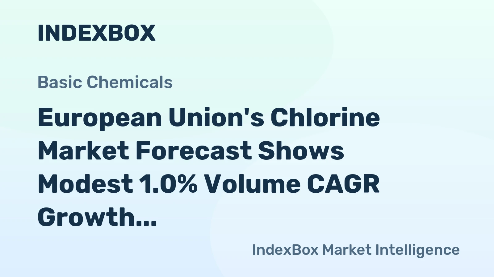 European Union's Chlorine Market Forecast Shows Modest 1.0% Volume CAGR Growth Through 2035