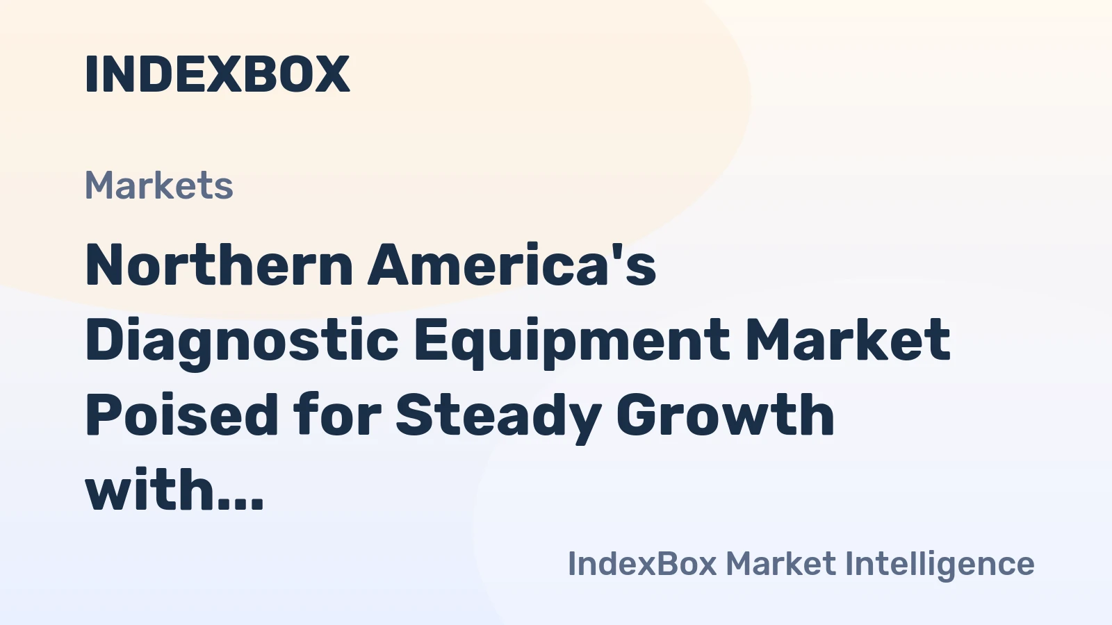 Northern America's Diagnostic Equipment Market Poised for Steady Growth with +1.5% Volume CAGR Through 2035
