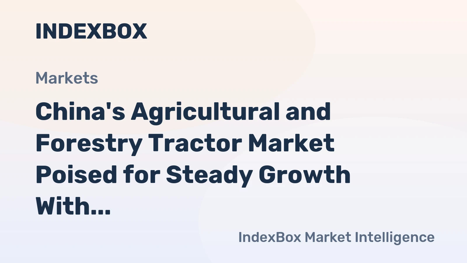 China's Agricultural and Forestry Tractor Market Poised for Steady Growth With a +2.3% CAGR Through 2035