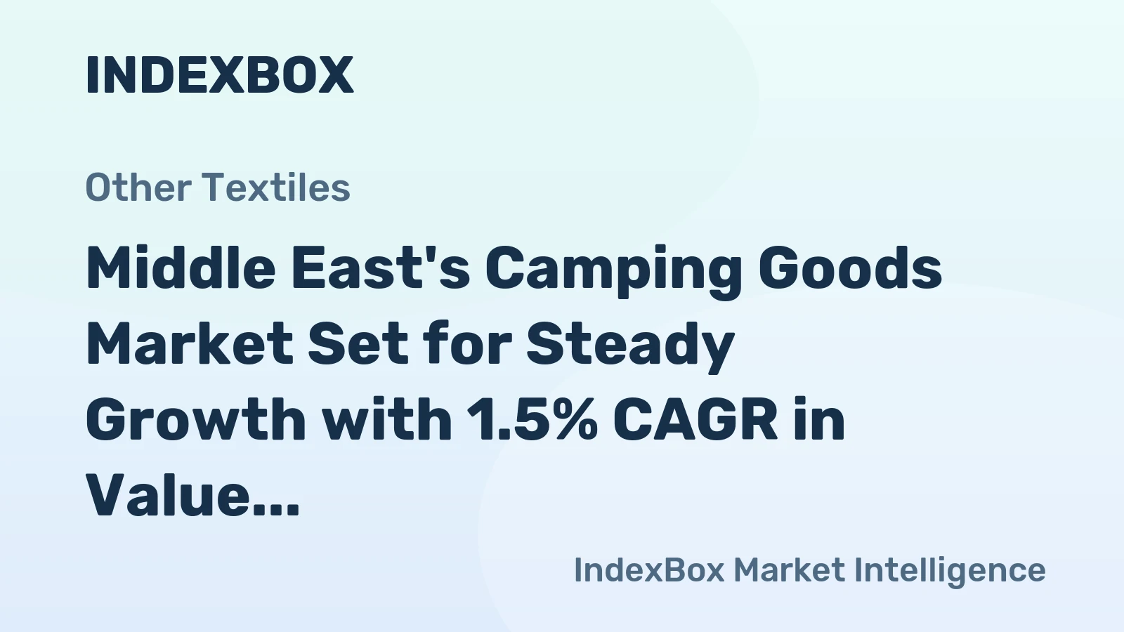 Middle East's Camping Goods Market Set for Steady Growth with 1.5% CAGR in Value Through 2035