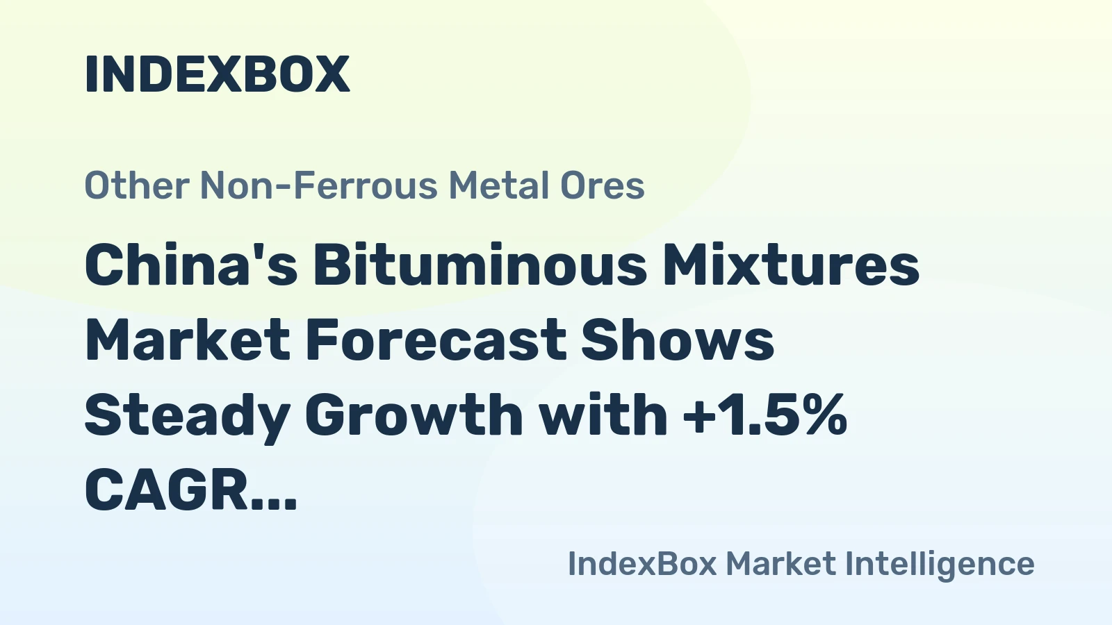 China's Bituminous Mixtures Market Forecast Shows Steady Growth with +1.5% CAGR Through 2035