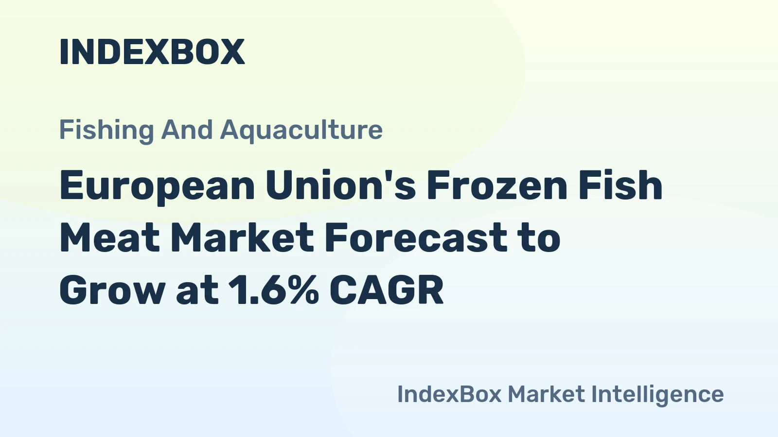 European Union's Frozen Fish Meat Market Forecast to Grow at 1.6% CAGR