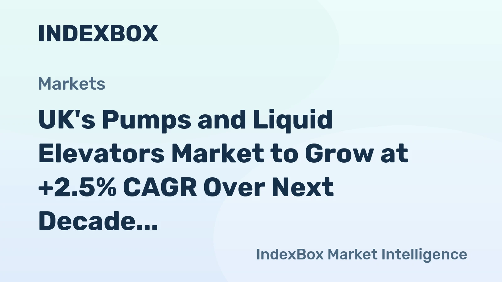 UK's Pumps and Liquid Elevators Market to Grow at +2.5% CAGR Over Next Decade