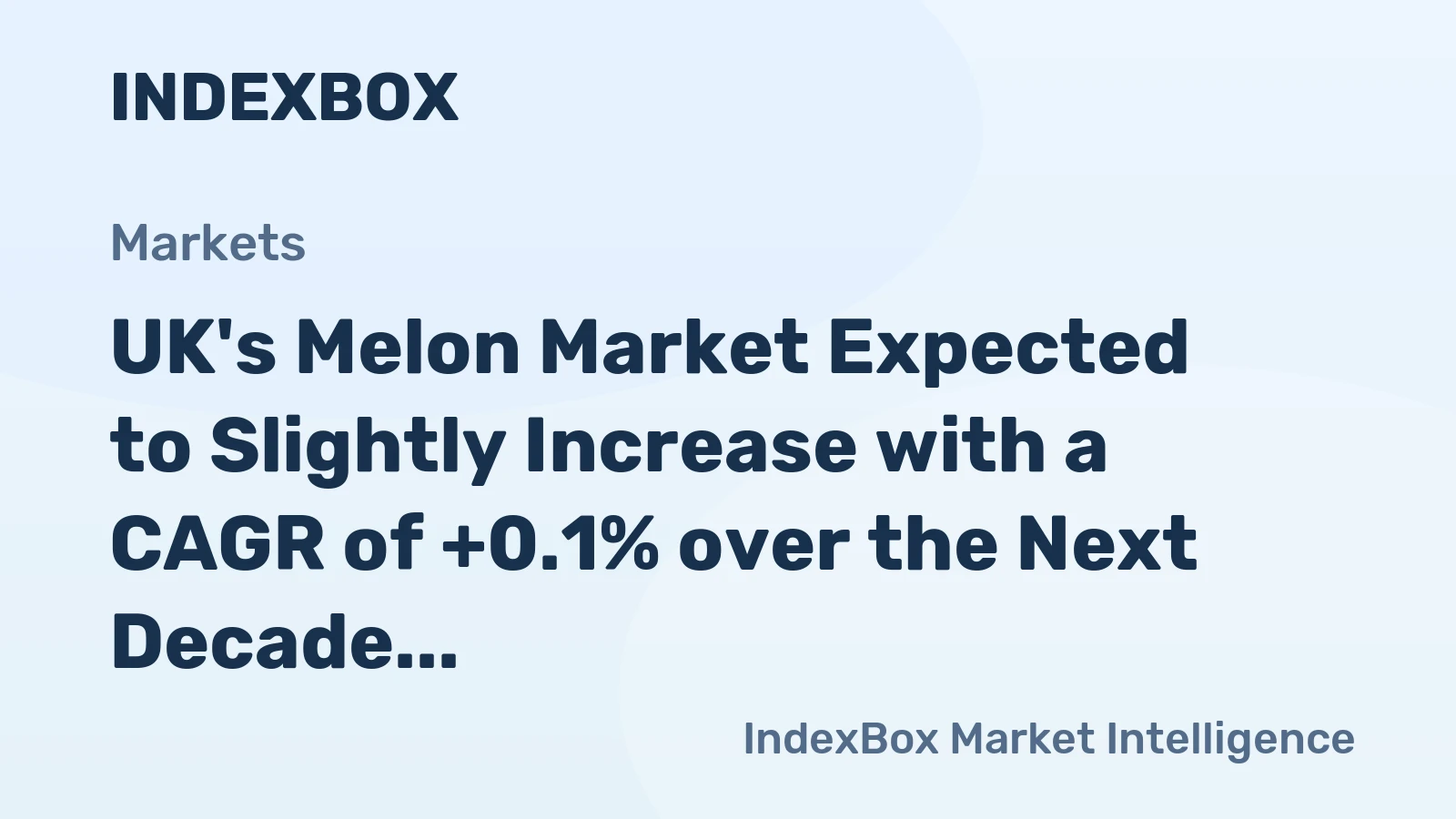UK's Melon Market Expected to Slightly Increase with a CAGR of +0.1% over the Next Decade