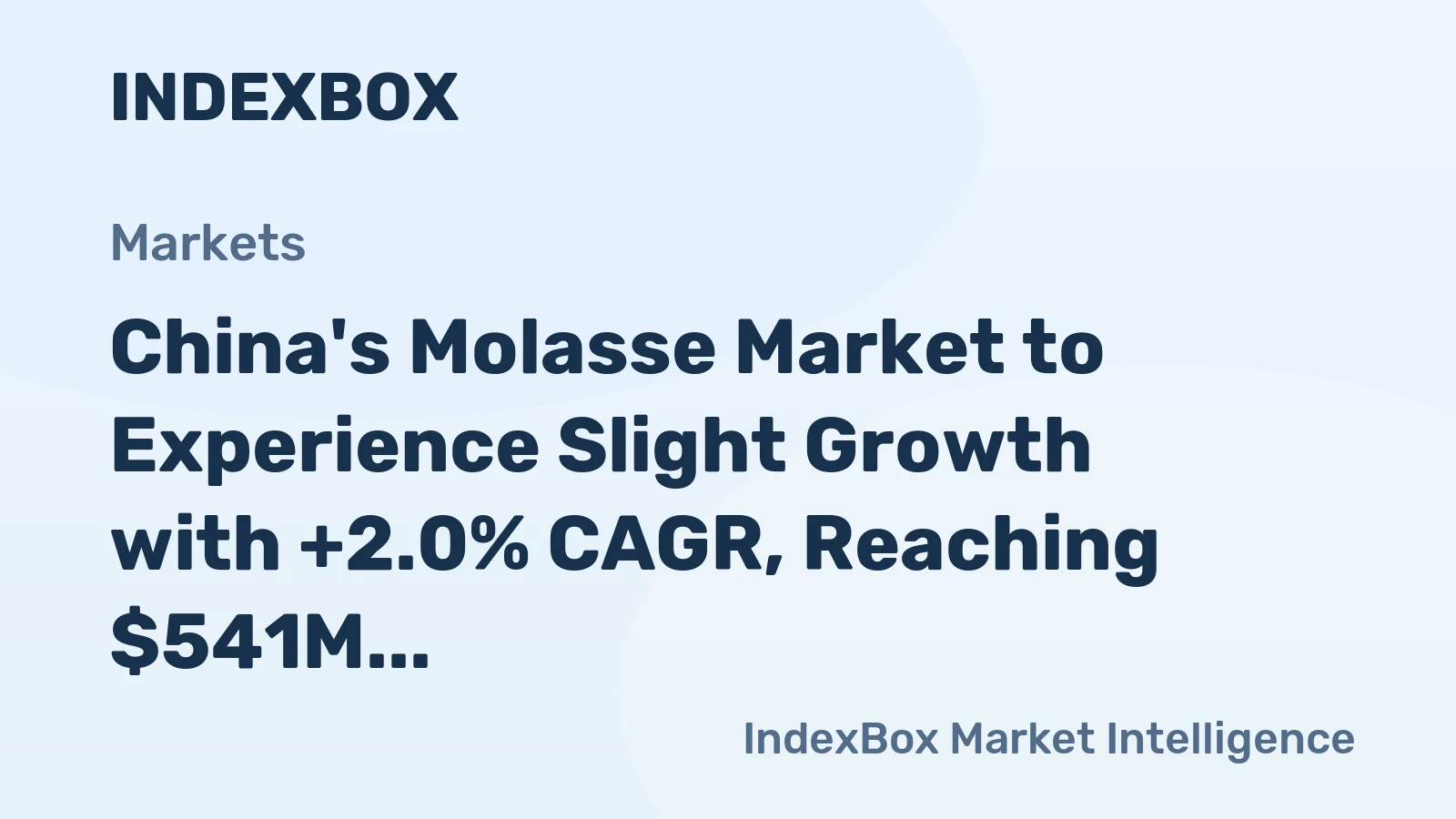 China's Molasse Market to Experience Slight Growth with +2.0% CAGR, Reaching $541M by 2035