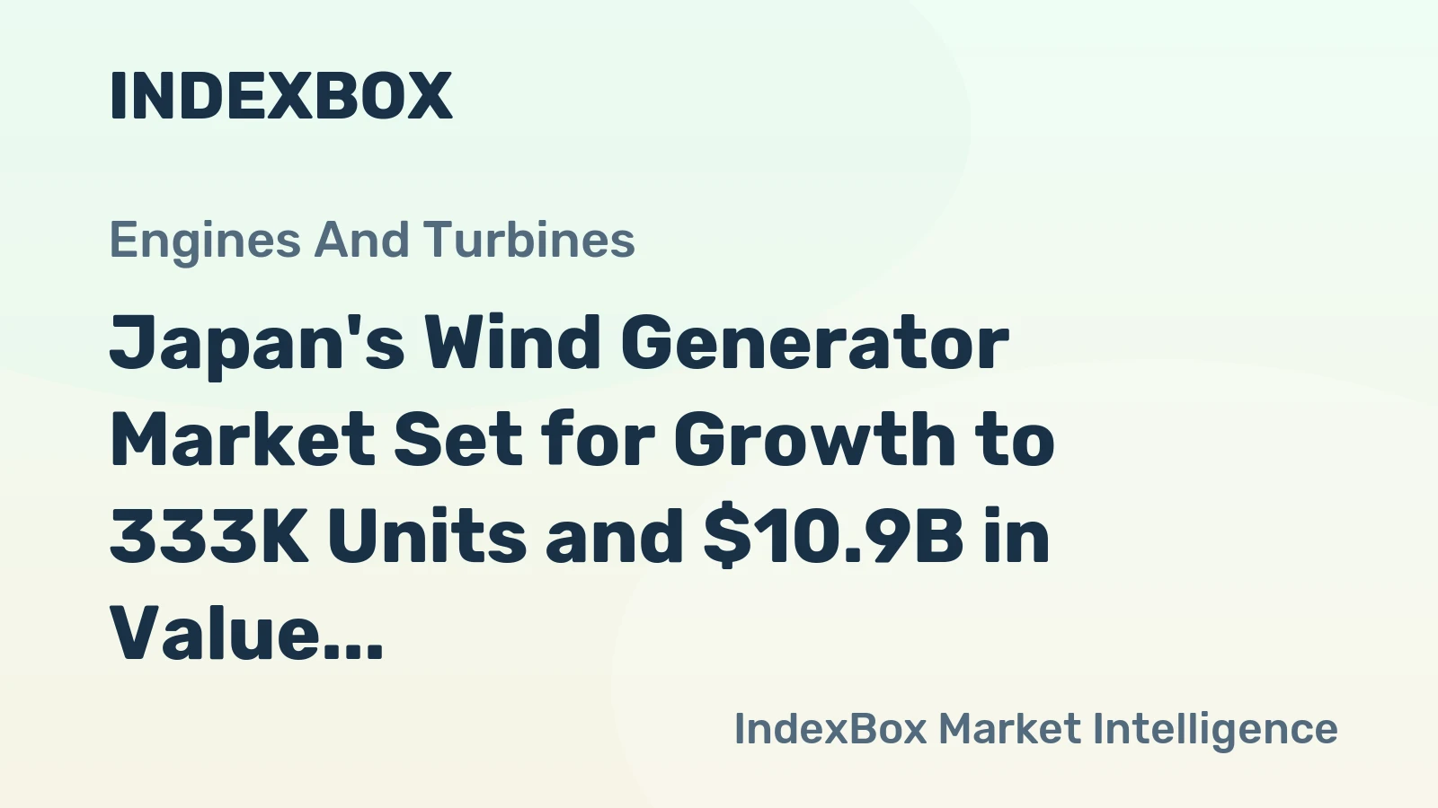 Japan's Wind Generator Market Set for Growth to 333K Units and $10.9B in Value