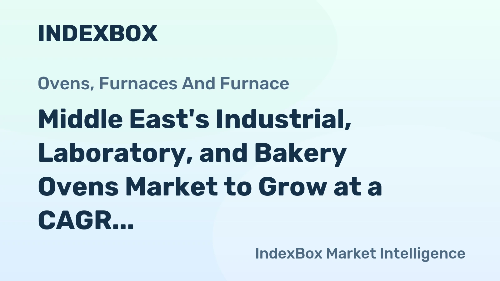 Middle East's Industrial, Laboratory, and Bakery Ovens Market to Grow at a CAGR of +0.7% from 2024 to 2035
