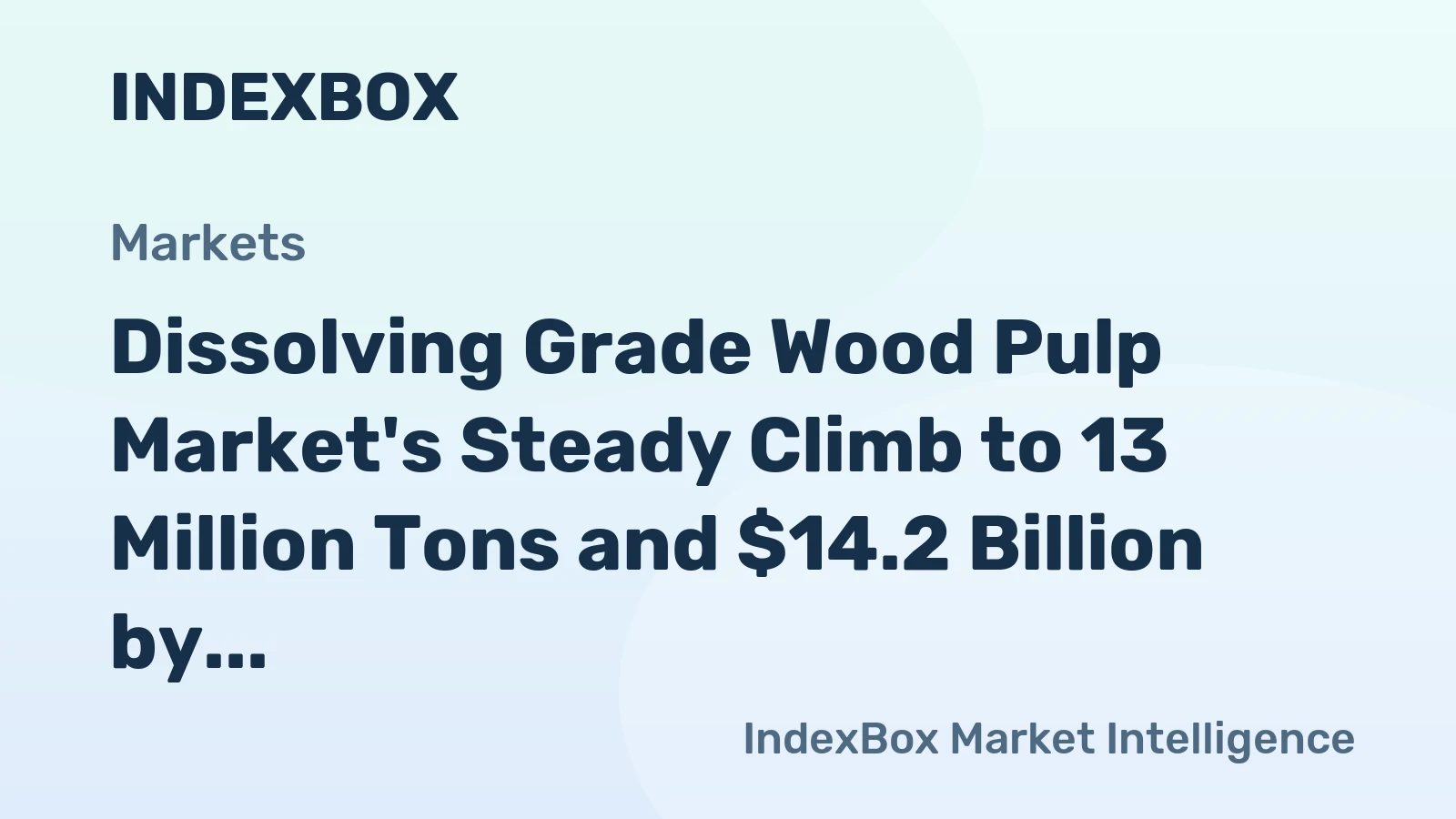 Dissolving Grade Wood Pulp Market's Steady Climb to 13 Million Tons and $14.2 Billion by 2035