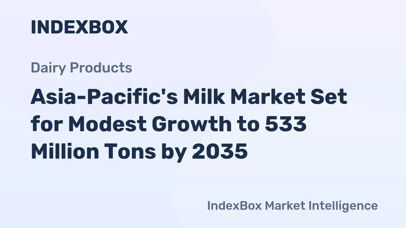 Asia-Pacific's Milk Market Set for Modest Growth to 533 Million Tons by 2035
