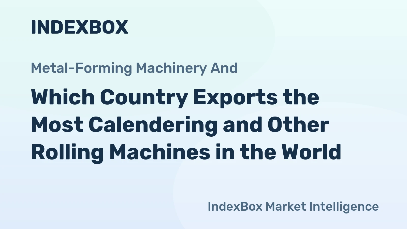 Which Country Exports the Most Calendering and Other Rolling Machines in the World?