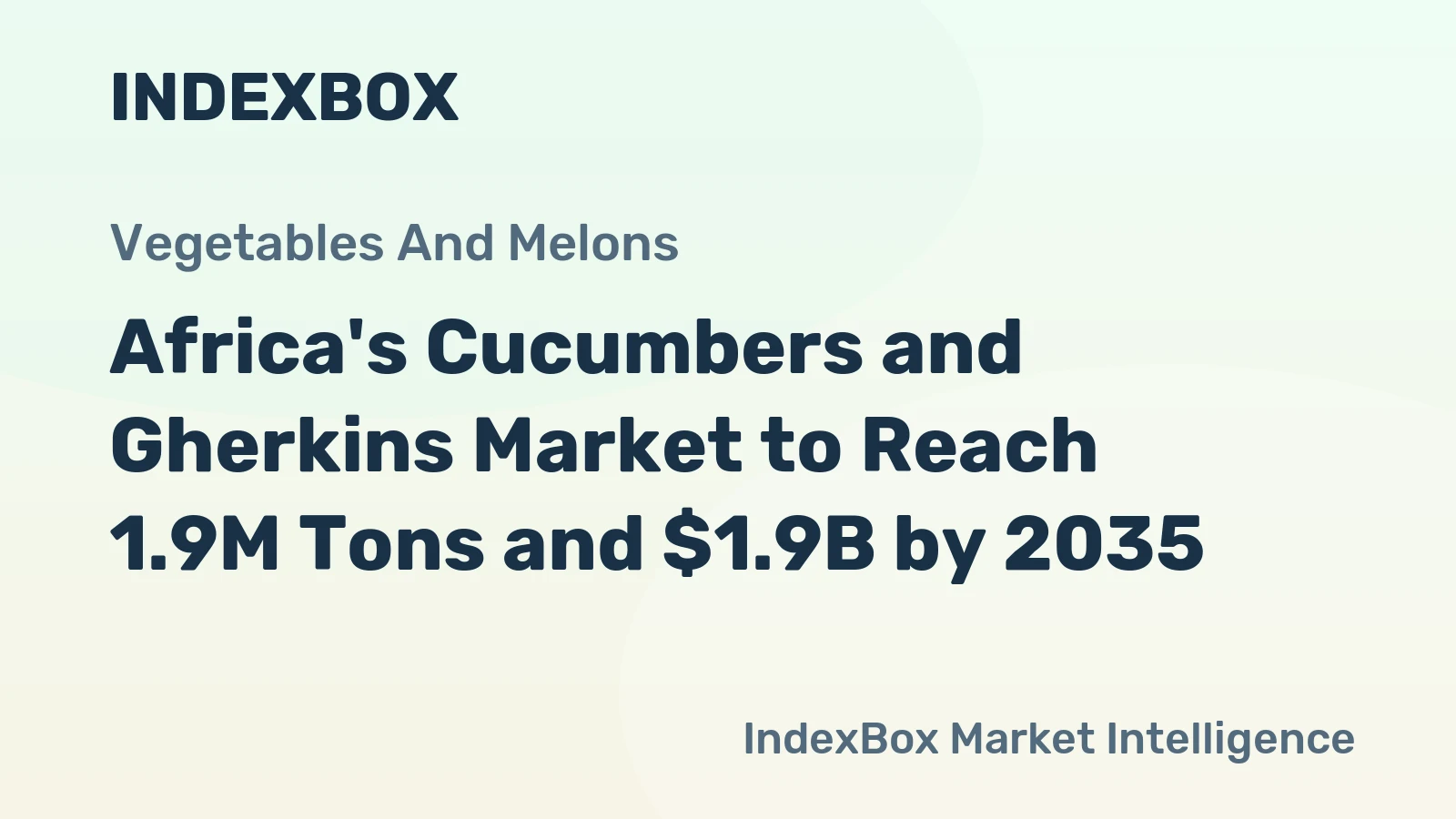 Africa's Cucumbers and Gherkins Market to Reach 1.9M Tons and $1.9B by 2035