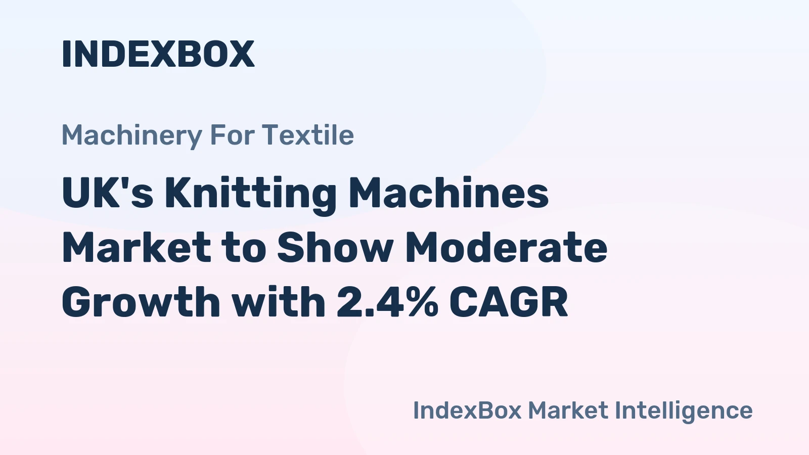 UK's Knitting Machines Market to Show Moderate Growth with 2.4% CAGR