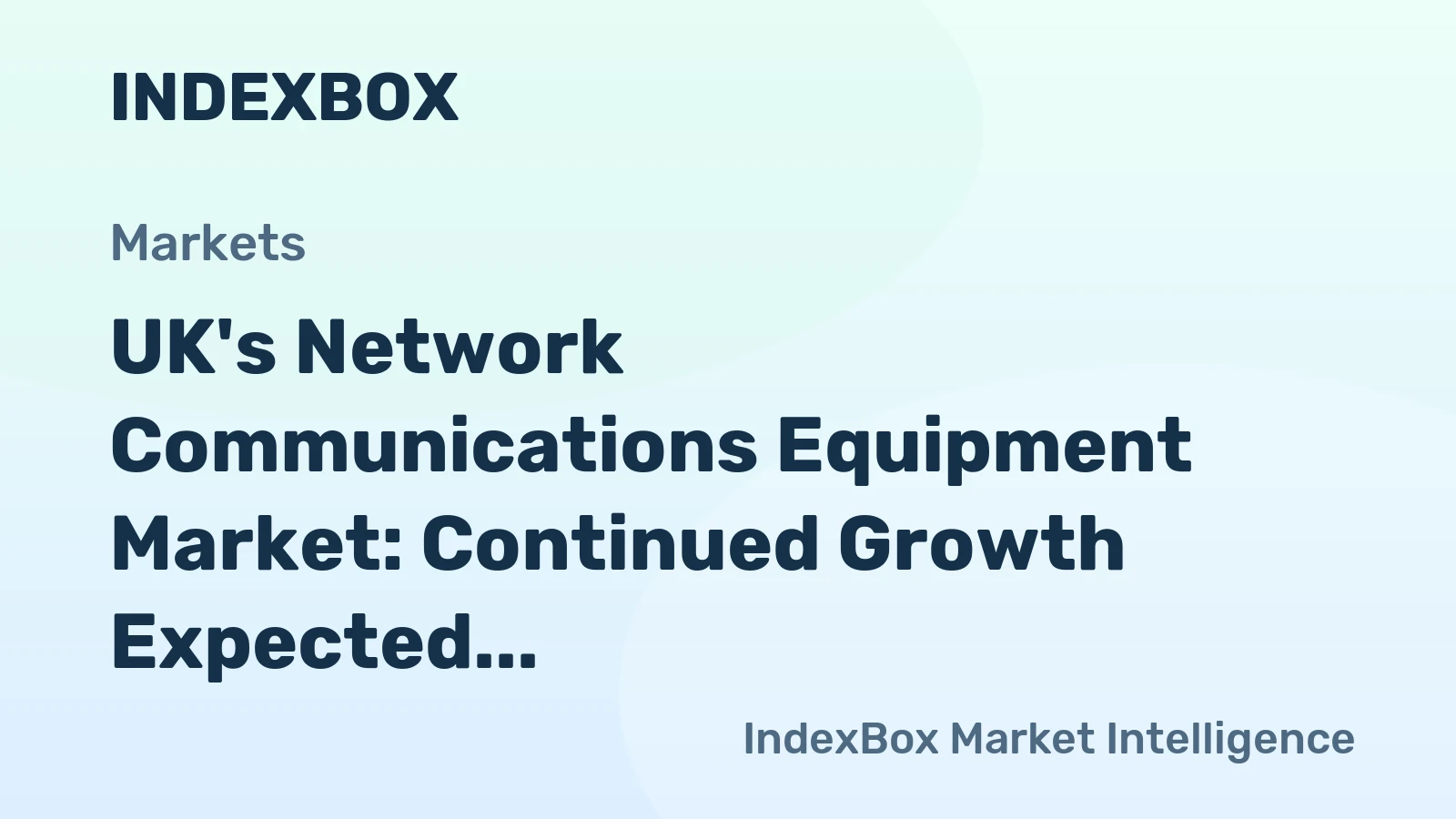 UK's Network Communications Equipment Market: Continued Growth Expected with 4.9M Units and $858M Value by 2035