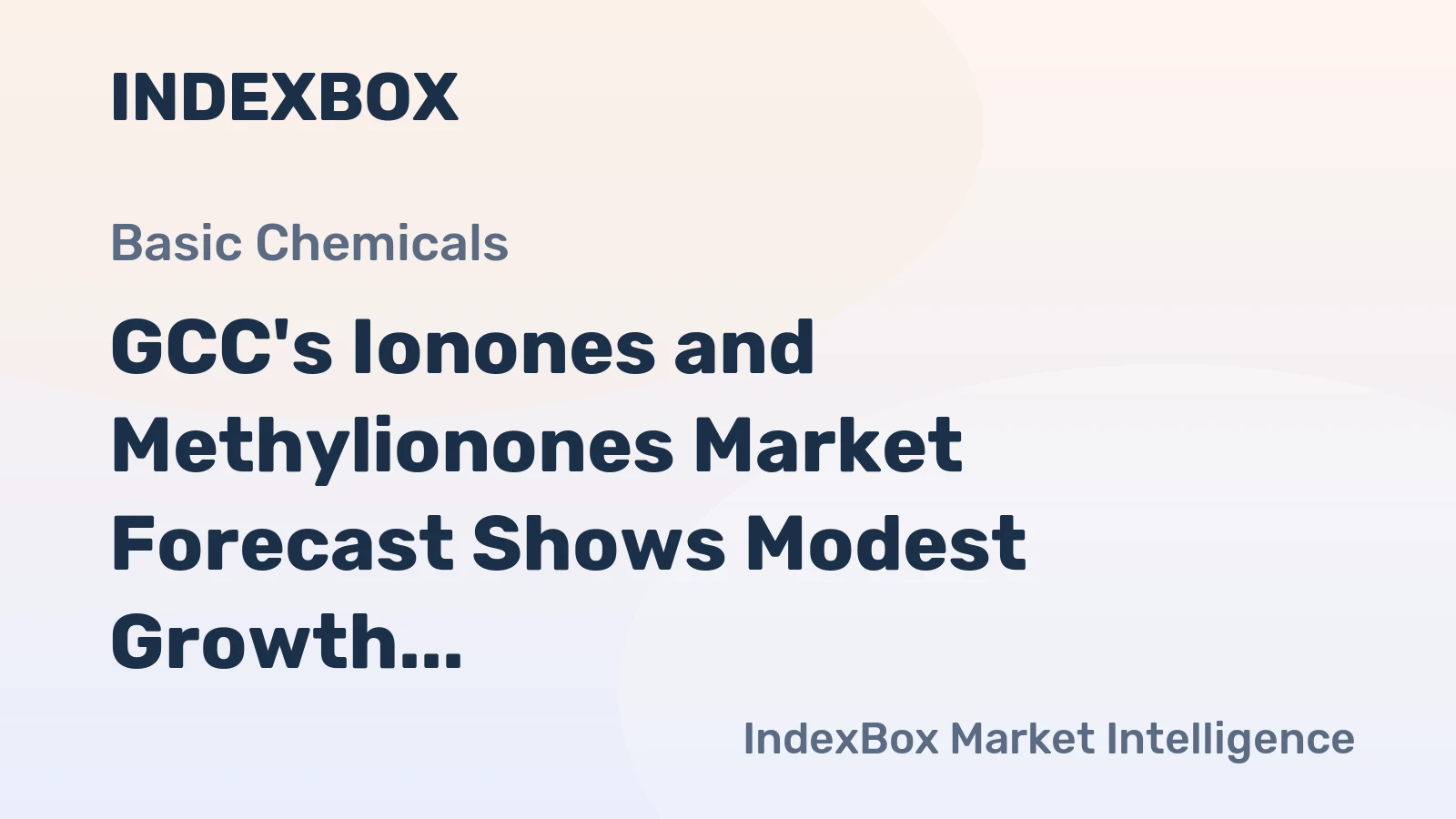 GCC's Ionones and Methylionones Market Forecast Shows Modest Growth with a +1.0% CAGR in Value