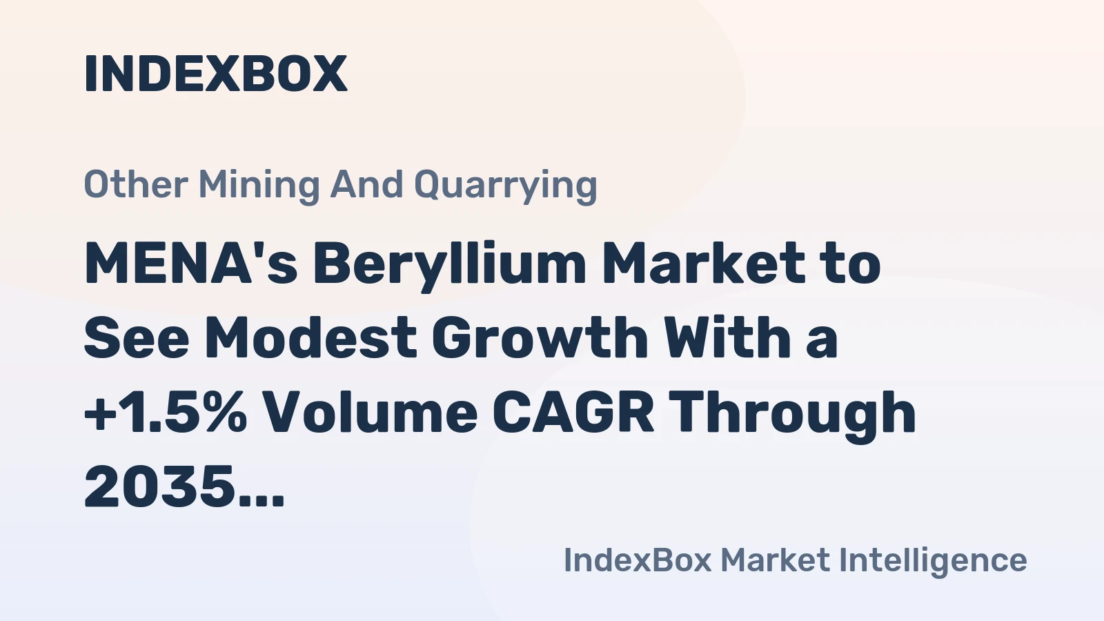 MENA's Beryllium Market to See Modest Growth With a +1.5% Volume CAGR Through 2035