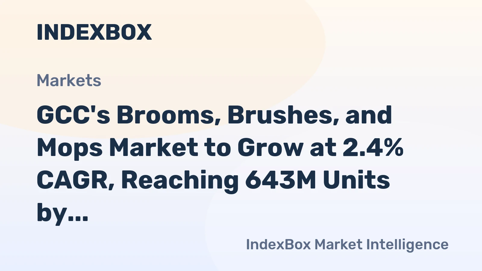 GCC's Brooms, Brushes, and Mops Market to Grow at 2.4% CAGR, Reaching 643M Units by 2035