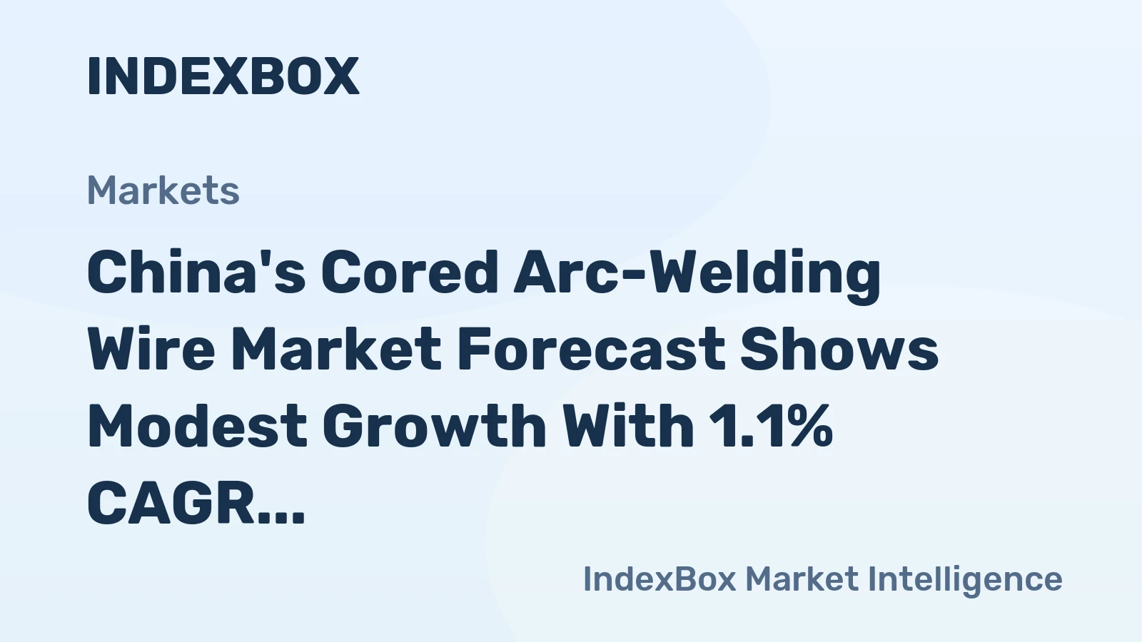 China's Cored Arc-Welding Wire Market Forecast Shows Modest Growth With 1.1% CAGR Through 2035