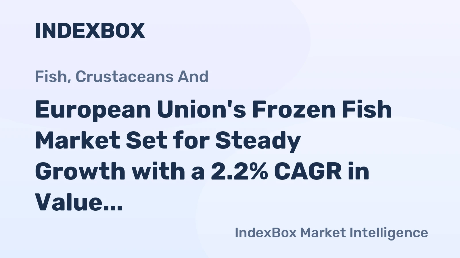 European Union's Frozen Fish Market Set for Steady Growth with a 2.2% CAGR in Value Through 2035