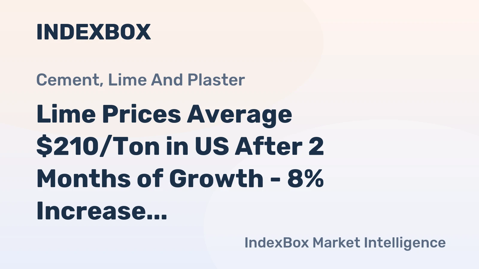 Lime Prices Average $210/Ton in US After 2 Months of Growth - 8% Increase