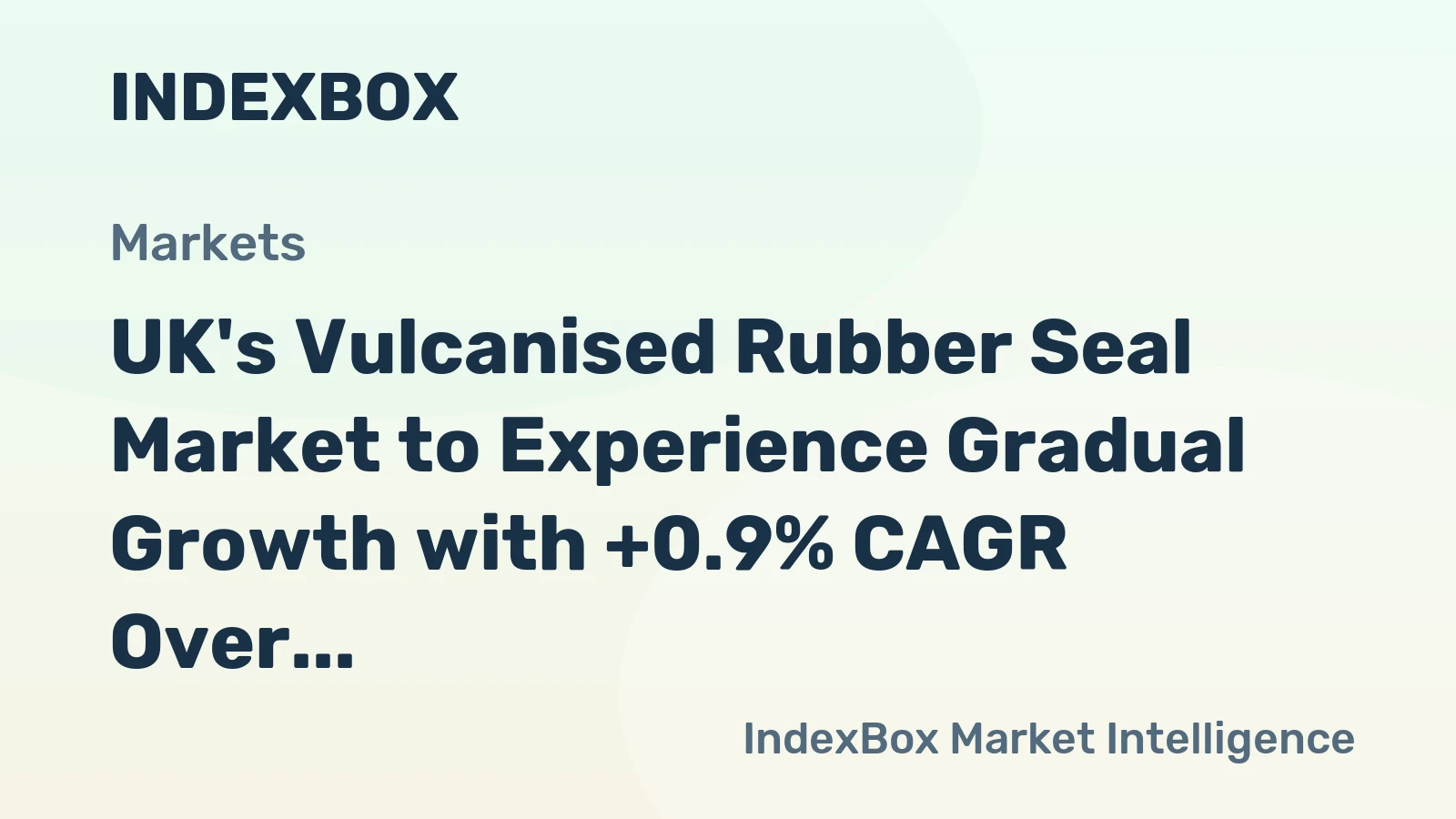 UK's Vulcanised Rubber Seal Market to Experience Gradual Growth with +0.9% CAGR Over the Next Decade
