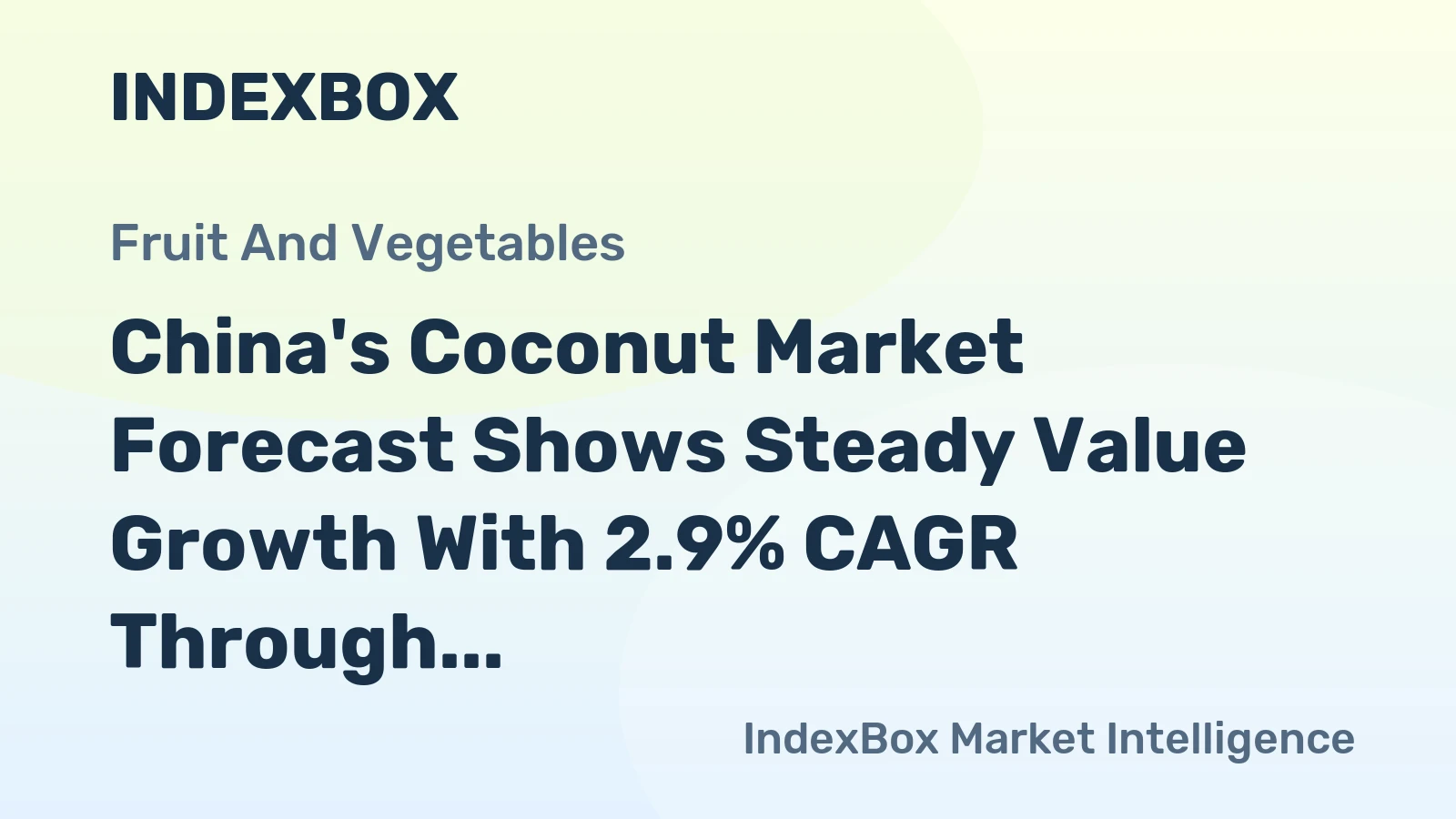 China's Coconut Market Forecast Shows Steady Value Growth With 2.9% CAGR Through 2035