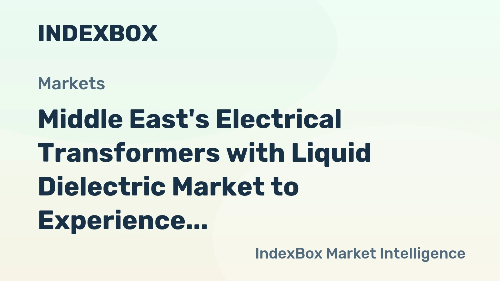 Middle East's Electrical Transformers with Liquid Dielectric Market to Experience Moderate Growth with +0.6% CAGR over the Next Decade