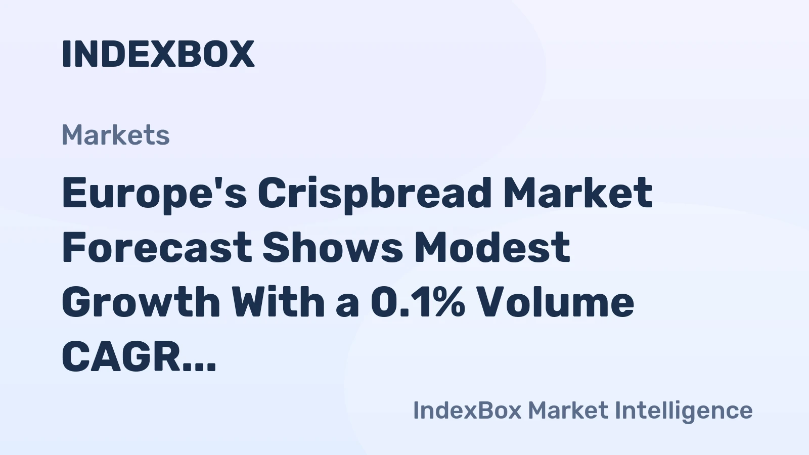 Europe's Crispbread Market Forecast Shows Modest Growth With a 0.1% Volume CAGR Through 2035