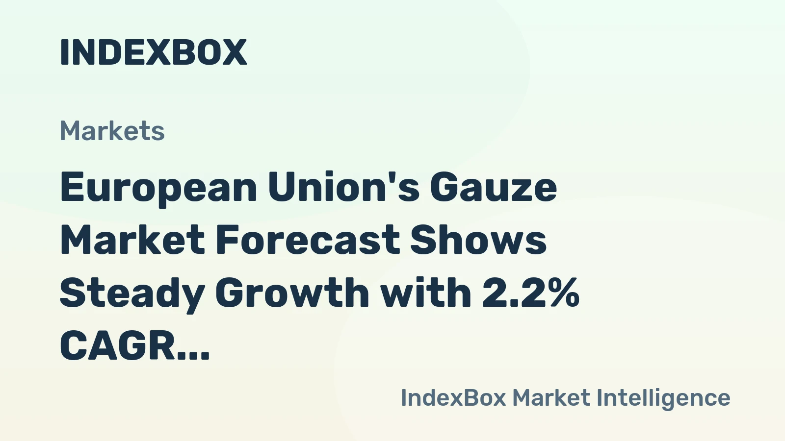 European Union's Gauze Market Forecast Shows Steady Growth with 2.2% CAGR Through 2035