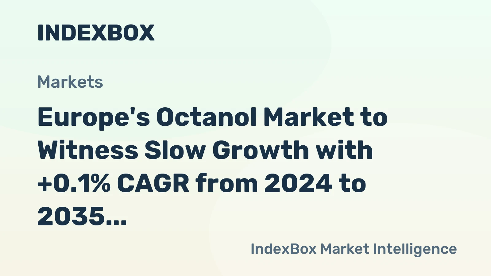 Europe's Octanol Market to Witness Slow Growth with +0.1% CAGR from 2024 to 2035, Reaching $2.6B by End of Period