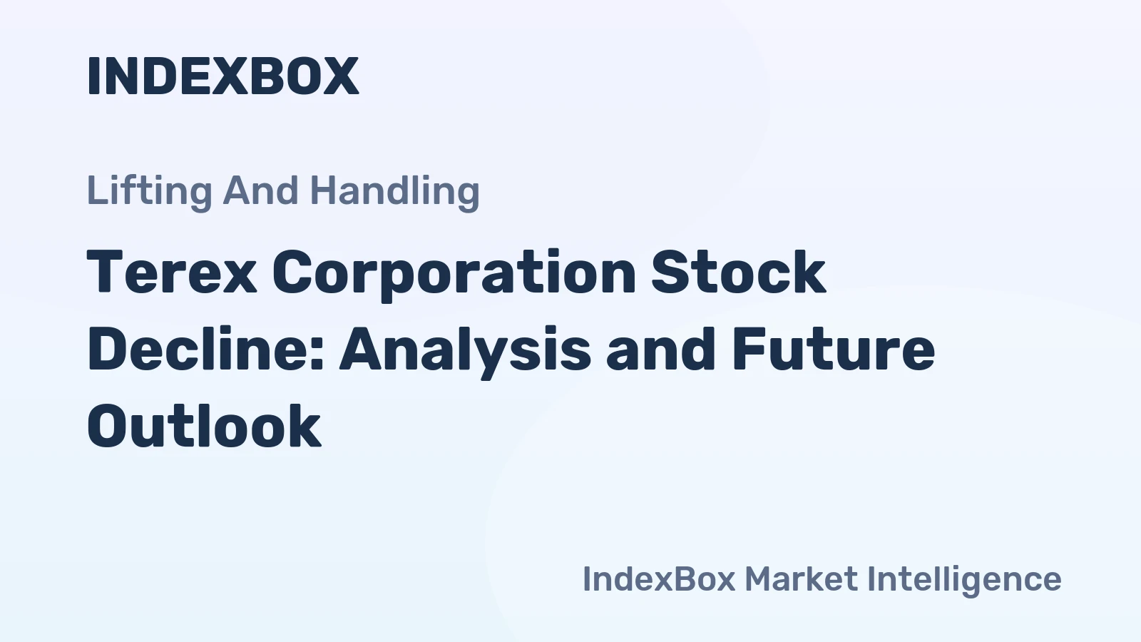 Terex Corporation Stock Decline: Analysis and Future Outlook