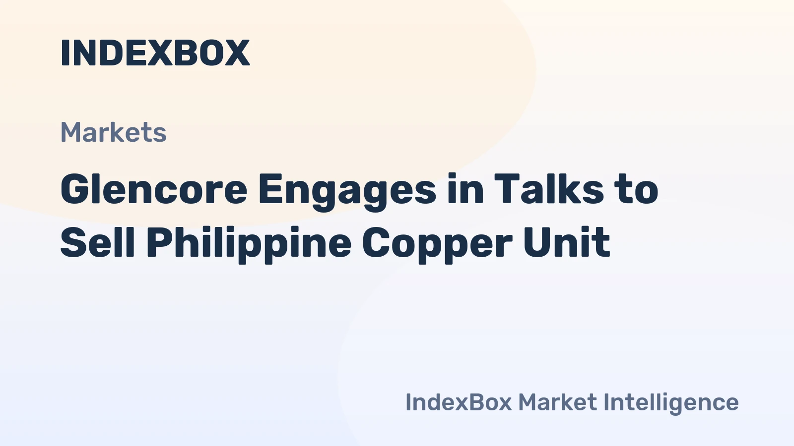 Glencore Engages in Talks to Sell Philippine Copper Unit