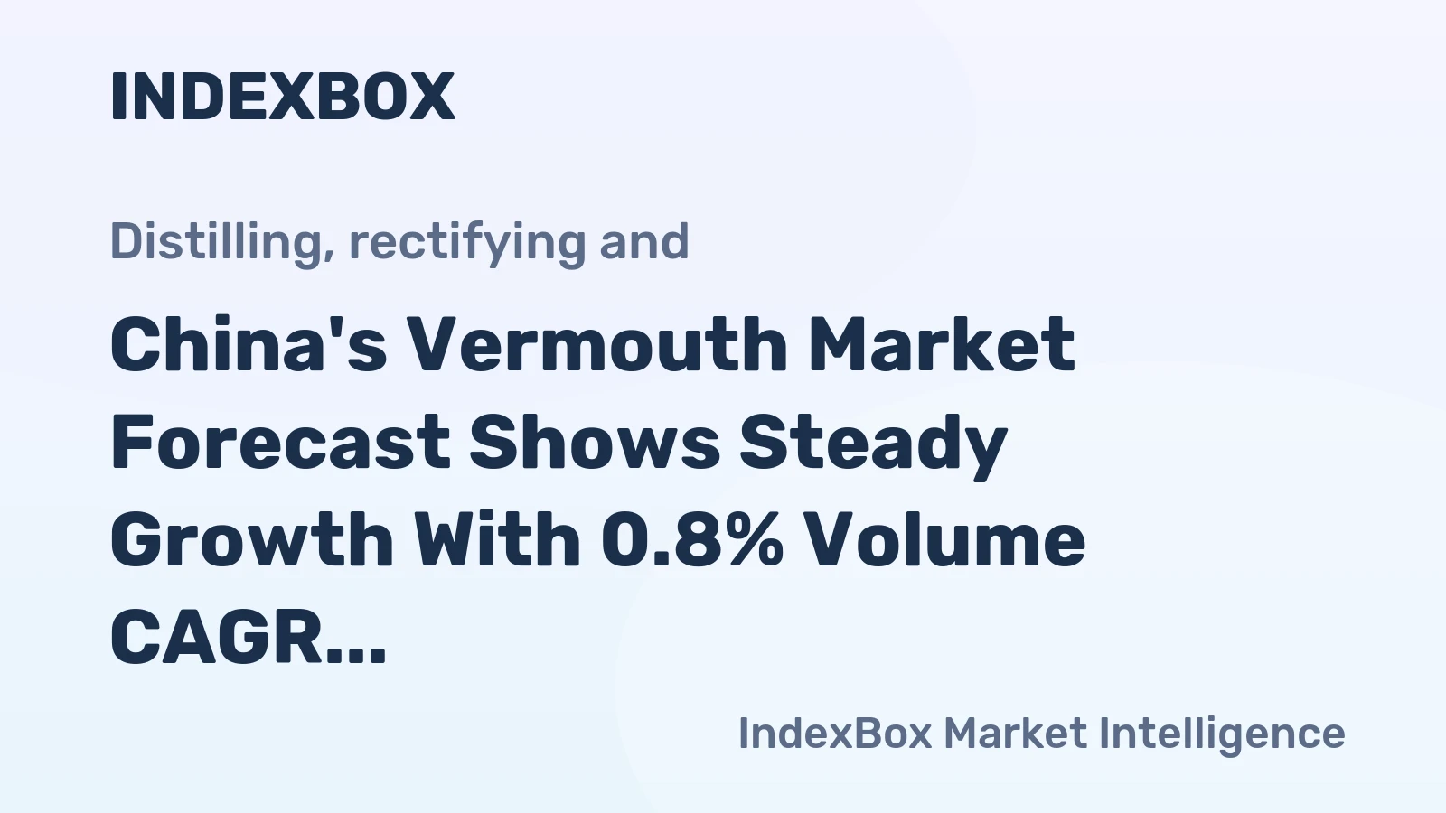 China's Vermouth Market Forecast Shows Steady Growth With 0.8% Volume CAGR Through 2035
