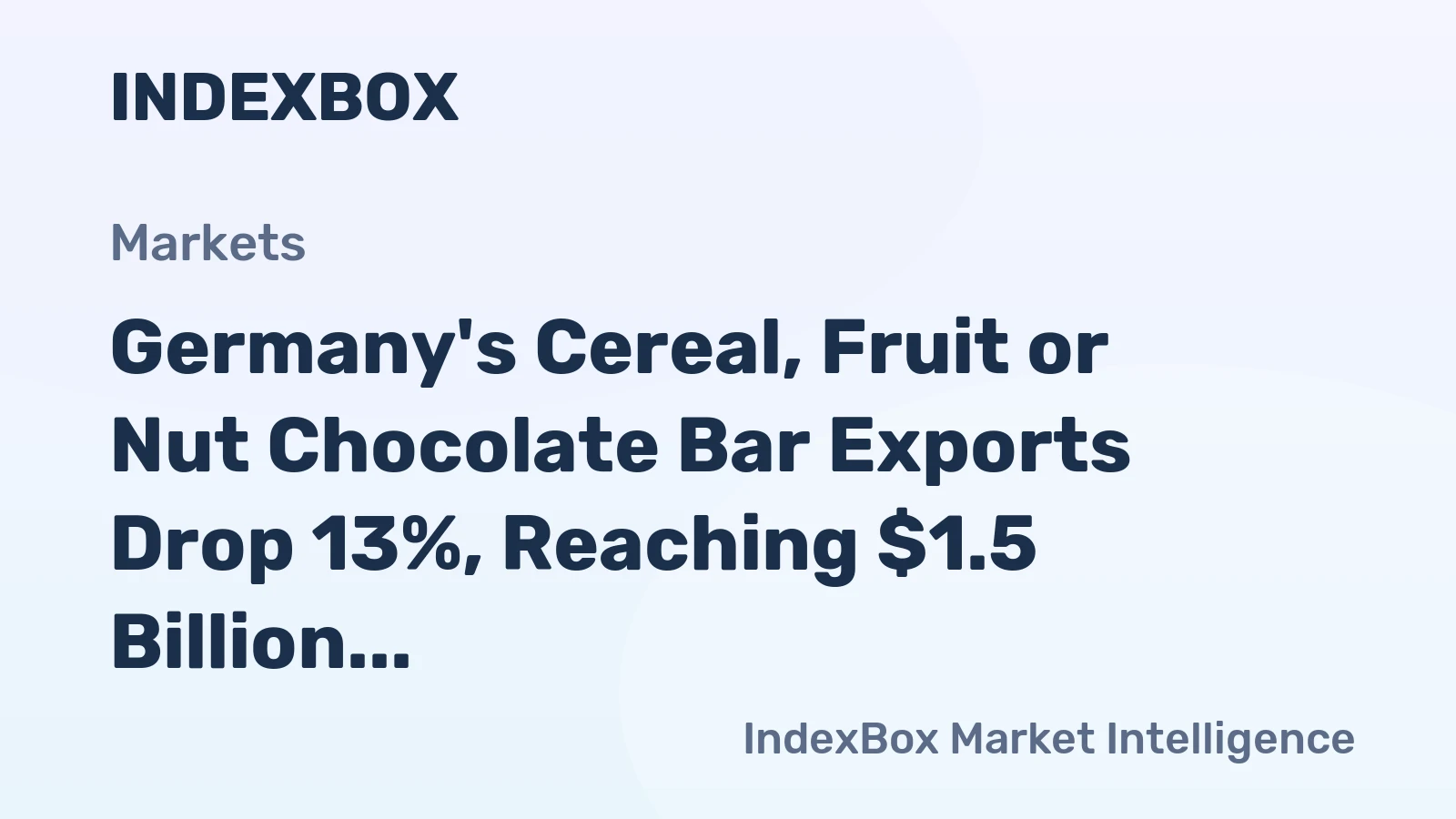 Germany's Cereal, Fruit or Nut Chocolate Bar Exports Drop 13%, Reaching $1.5 Billion in 2024