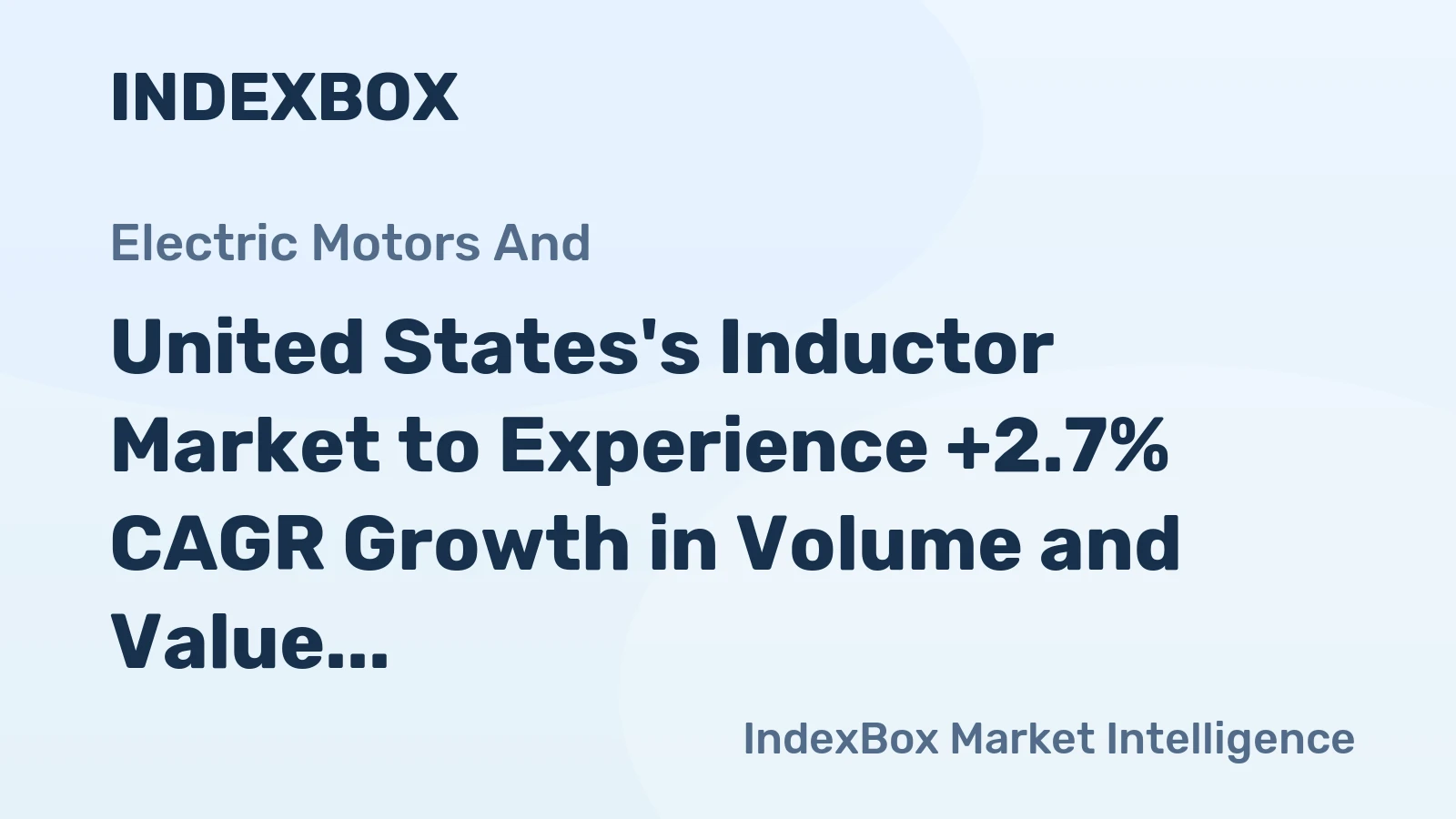 United States's Inductor Market to Experience +2.7% CAGR Growth in Volume and Value by 2035