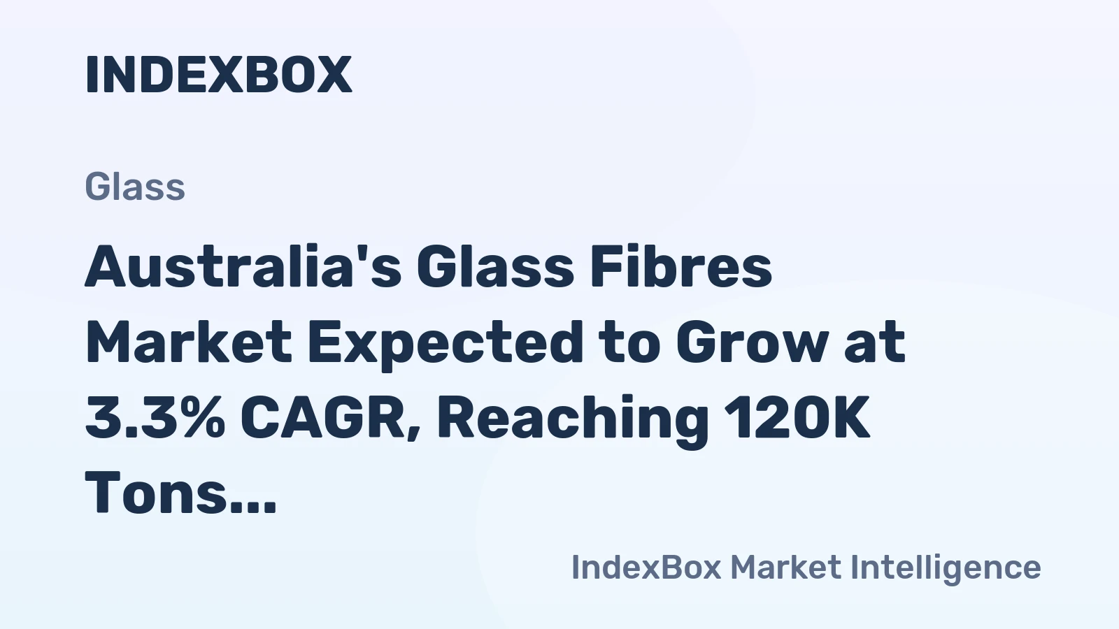 Australia's Glass Fibres Market Expected to Grow at 3.3% CAGR, Reaching 120K Tons by 2035
