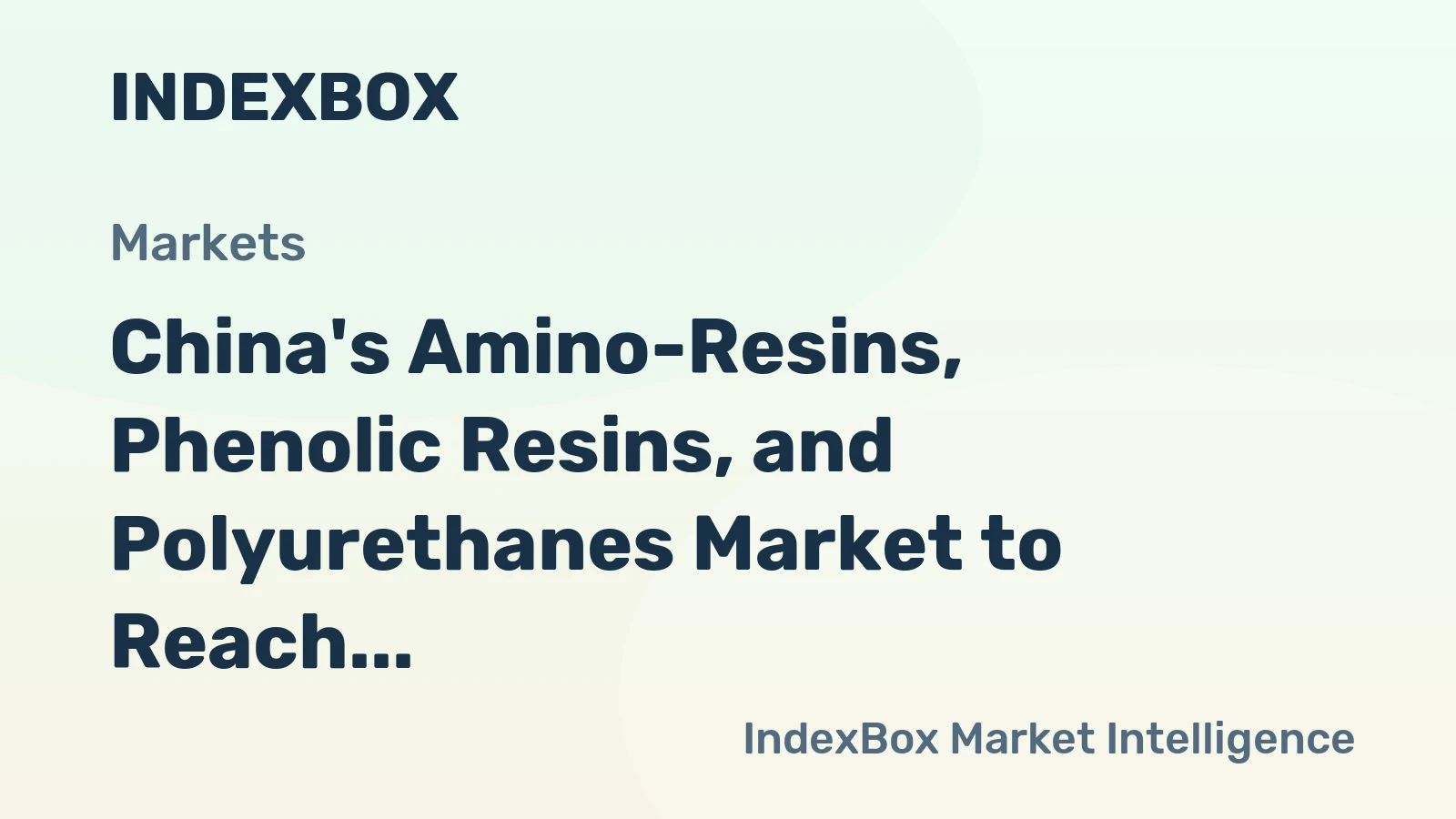 China's Amino-Resins, Phenolic Resins, and Polyurethanes Market to Reach 16M Tons and $40.9B by 2035