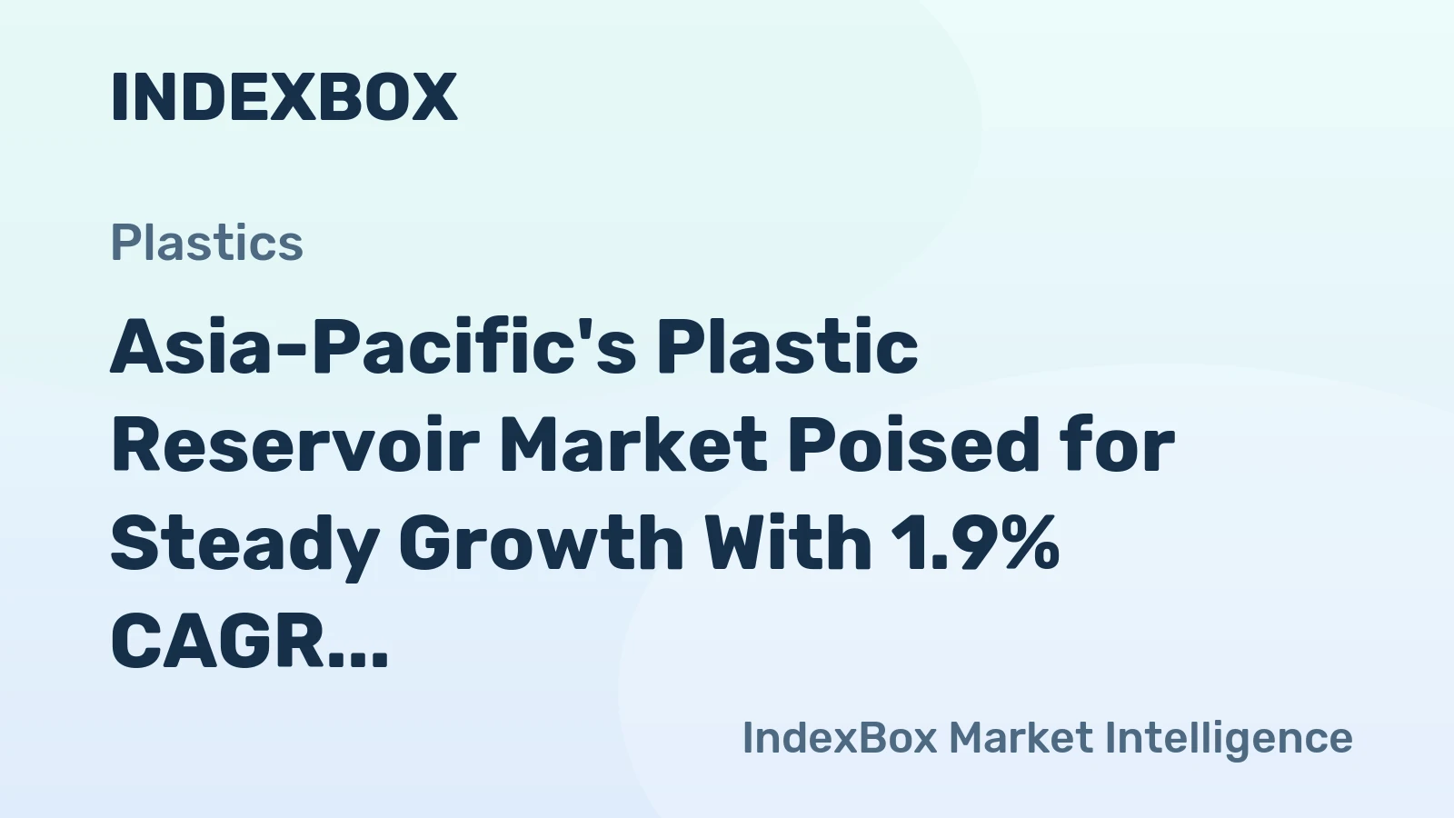 Asia-Pacific's Plastic Reservoir Market Poised for Steady Growth With 1.9% CAGR in Value Through 2035