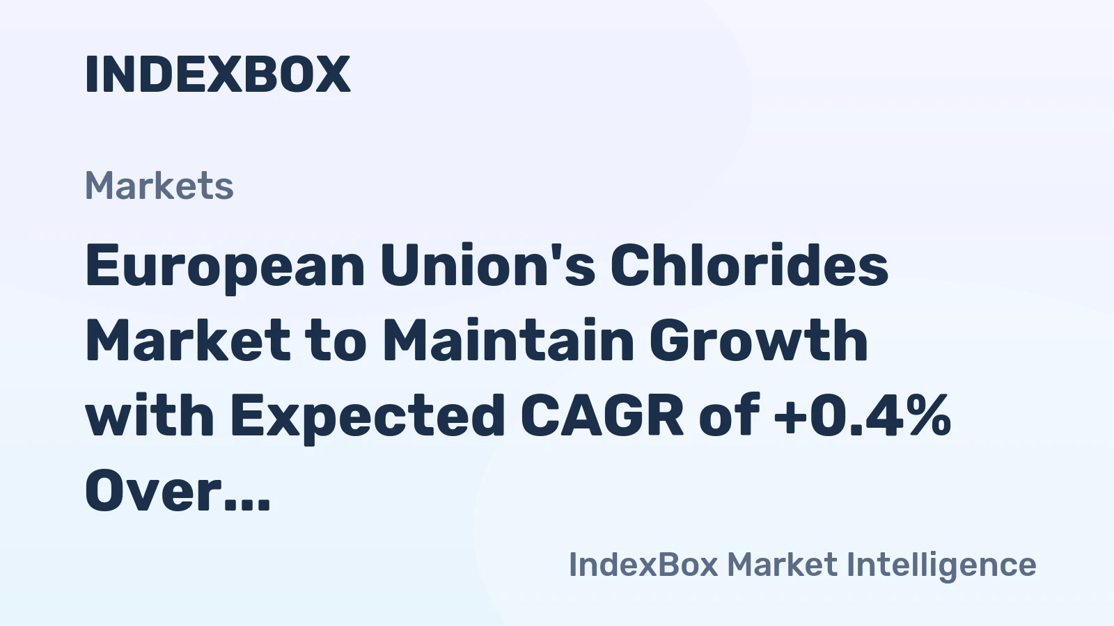 European Union's Chlorides Market to Maintain Growth with Expected CAGR of +0.4% Over Next Decade