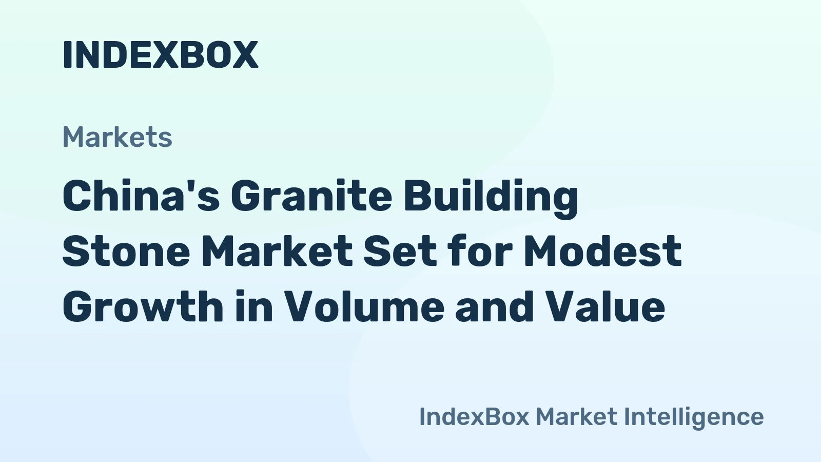 China's Granite Building Stone Market Set for Modest Growth in Volume and Value