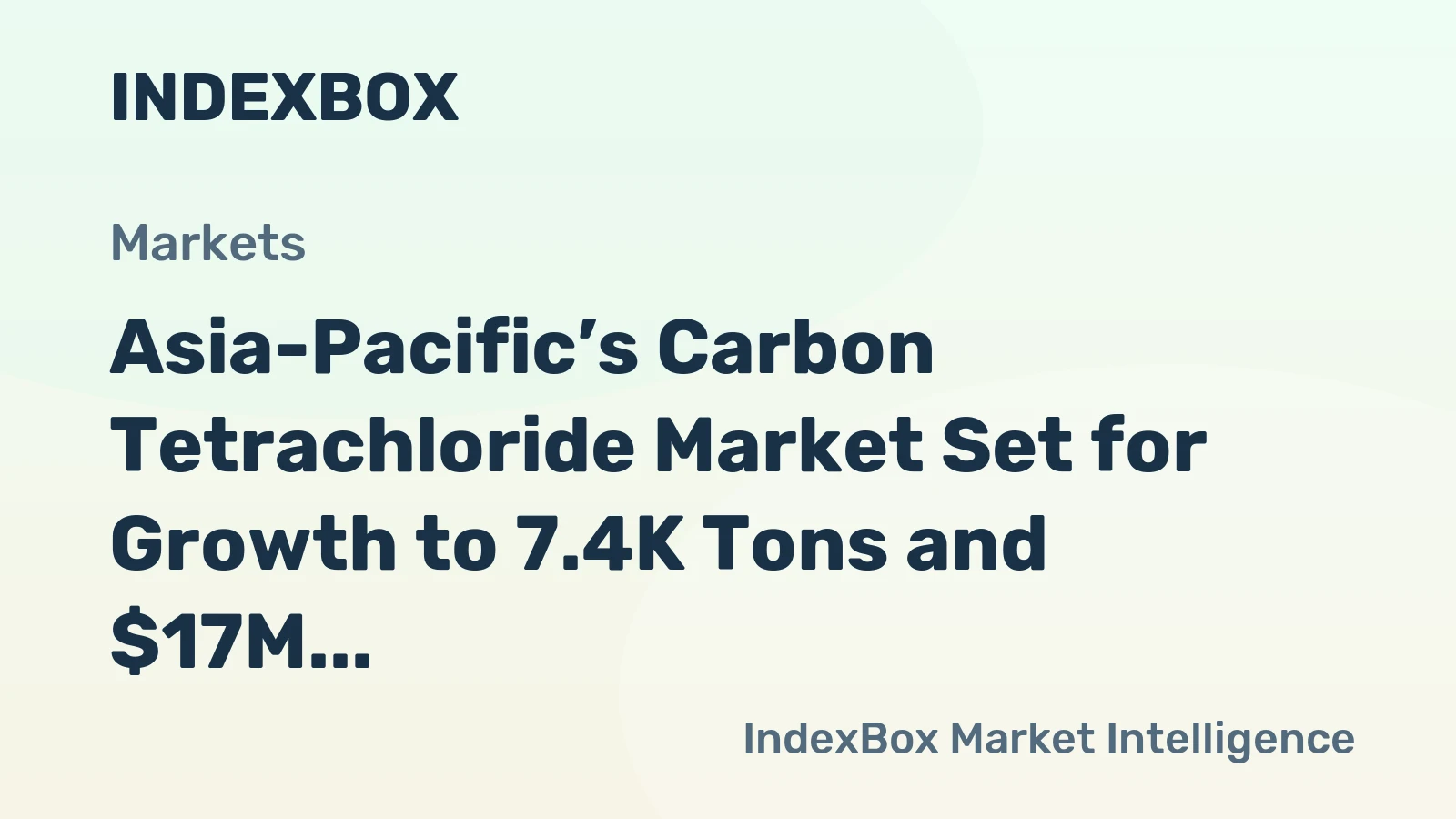 Asia-Pacific’s Carbon Tetrachloride Market Set for Growth to 7.4K Tons and $17M by 2035